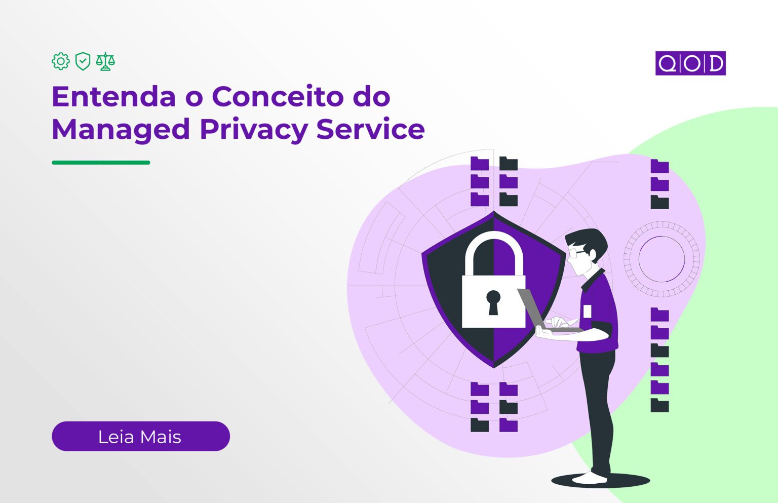Entenda o Conceito do Managed Privacy Service (MPS) da QOD – Blog – QOD ...